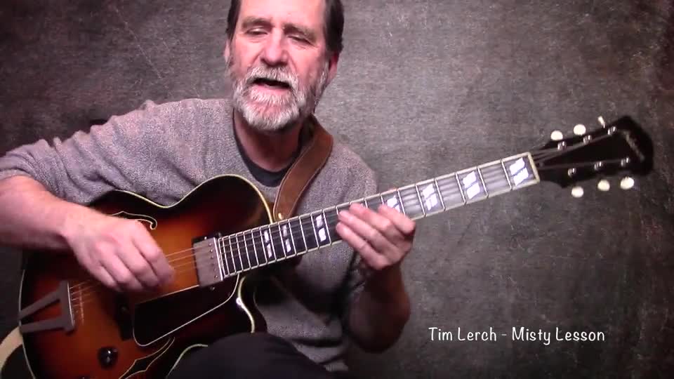 Misty Lesson - Tim Lerch's Solo Guitar Sensei - Channels - TrueFire