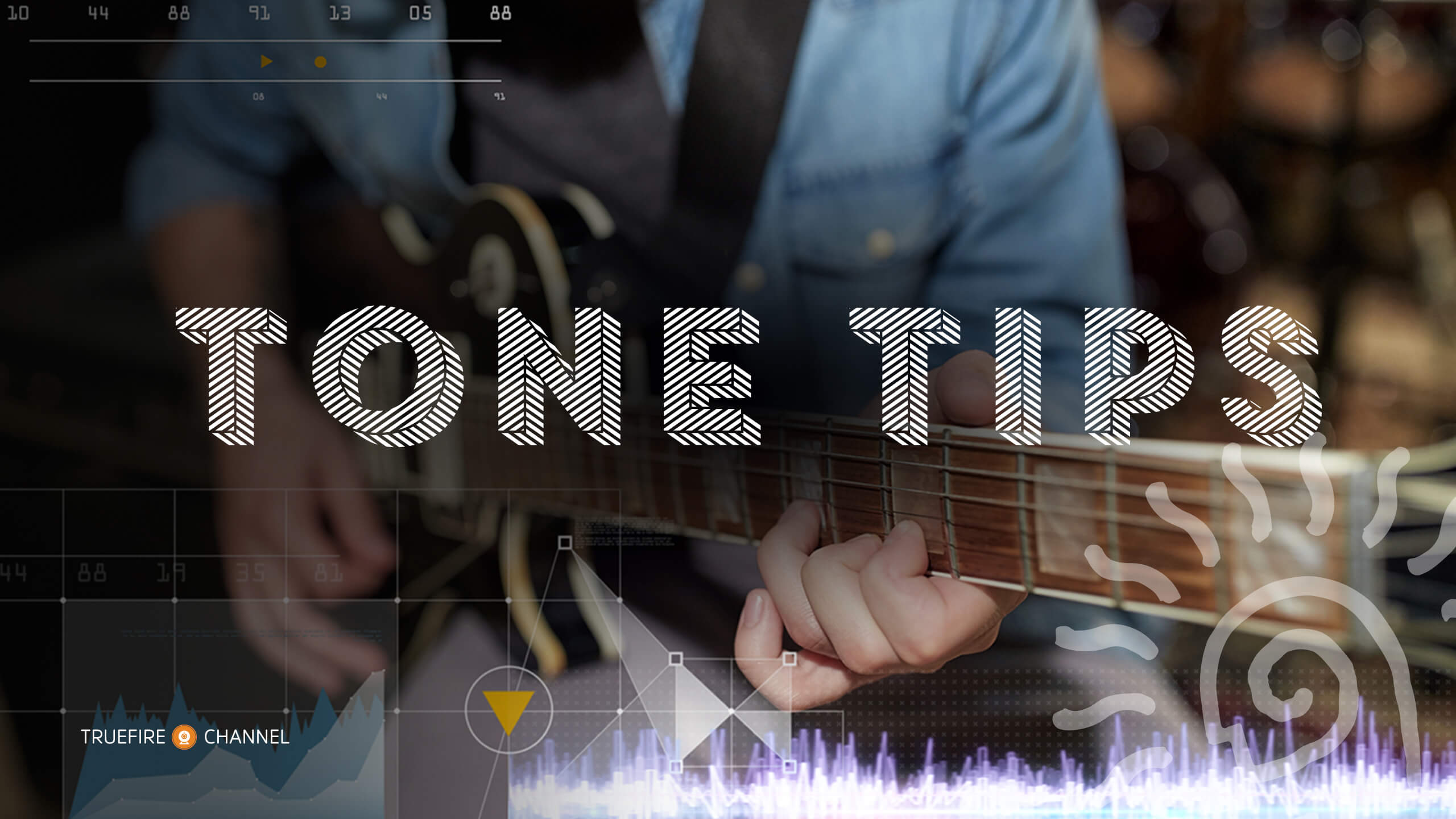TrueFire's Tone Tips - Channels - TrueFire