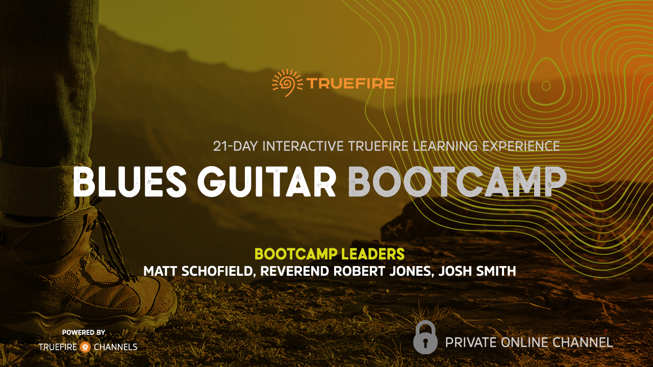 TrueFire's Blues Guitar Bootcamp - Channels - TrueFire